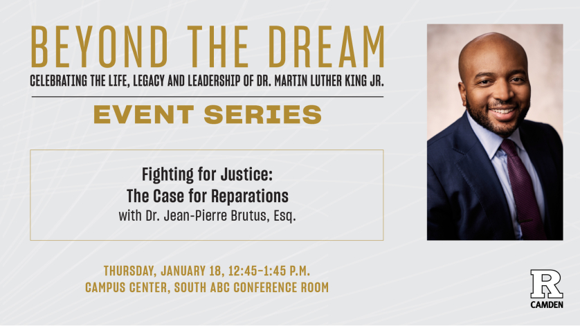 Beyond The Dream: Honoring Dr. Martin Luther King Jr. | Rutgers ...